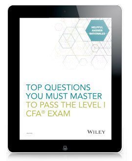 Top Questions You Must Master to Pass the Level 1 CFA Exam