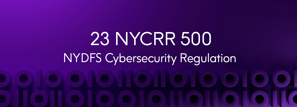 23 NYCRR 500 - NYDFS Cybersecurity Regulation Definition - What is 23 ...